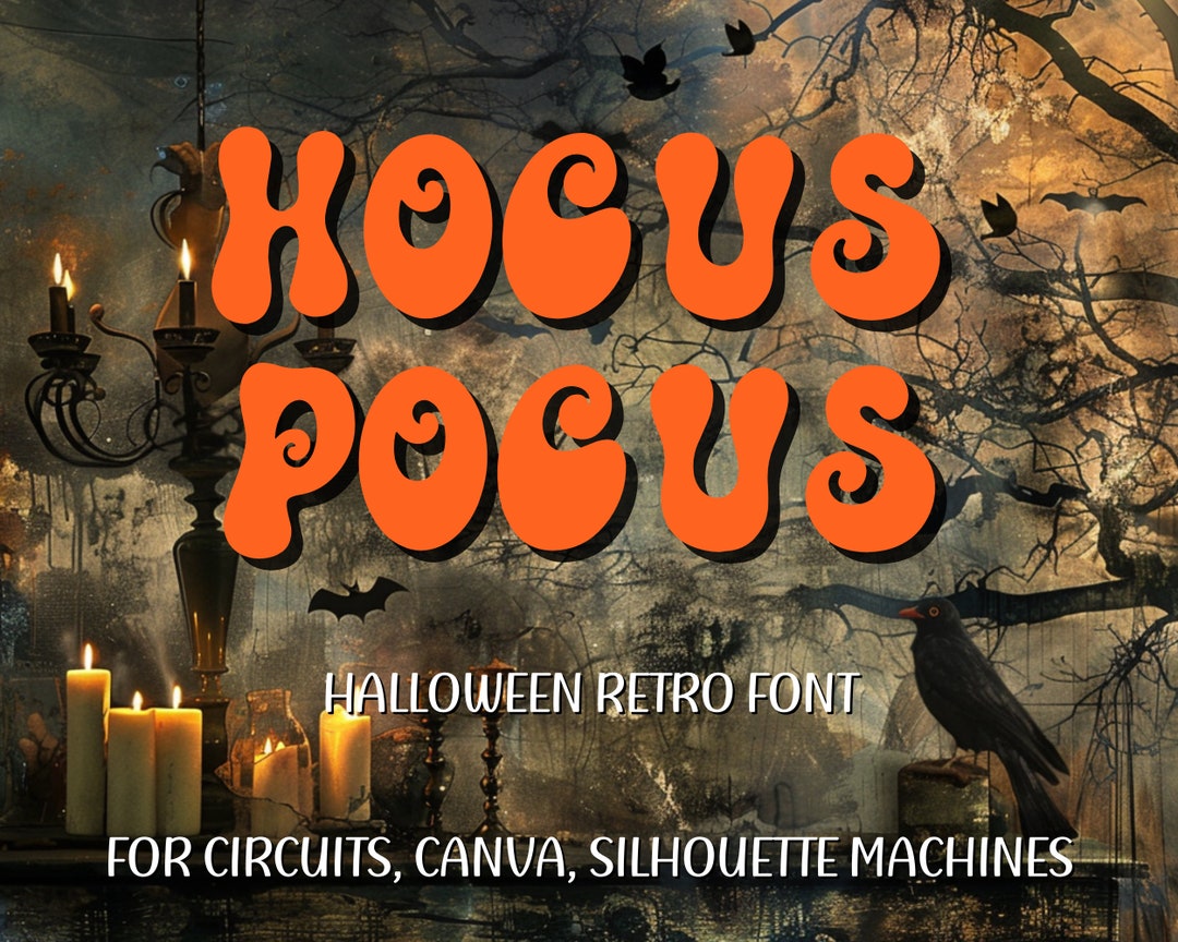 Hocus Pocus Font, Halloween Font, Retro Font, Groovy Font, Handwritten ...