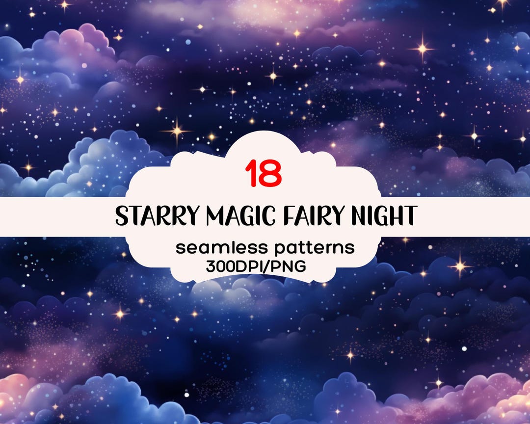 Starry Magic Fairy Night Seamless Pattern, Starry Night Repeating ...