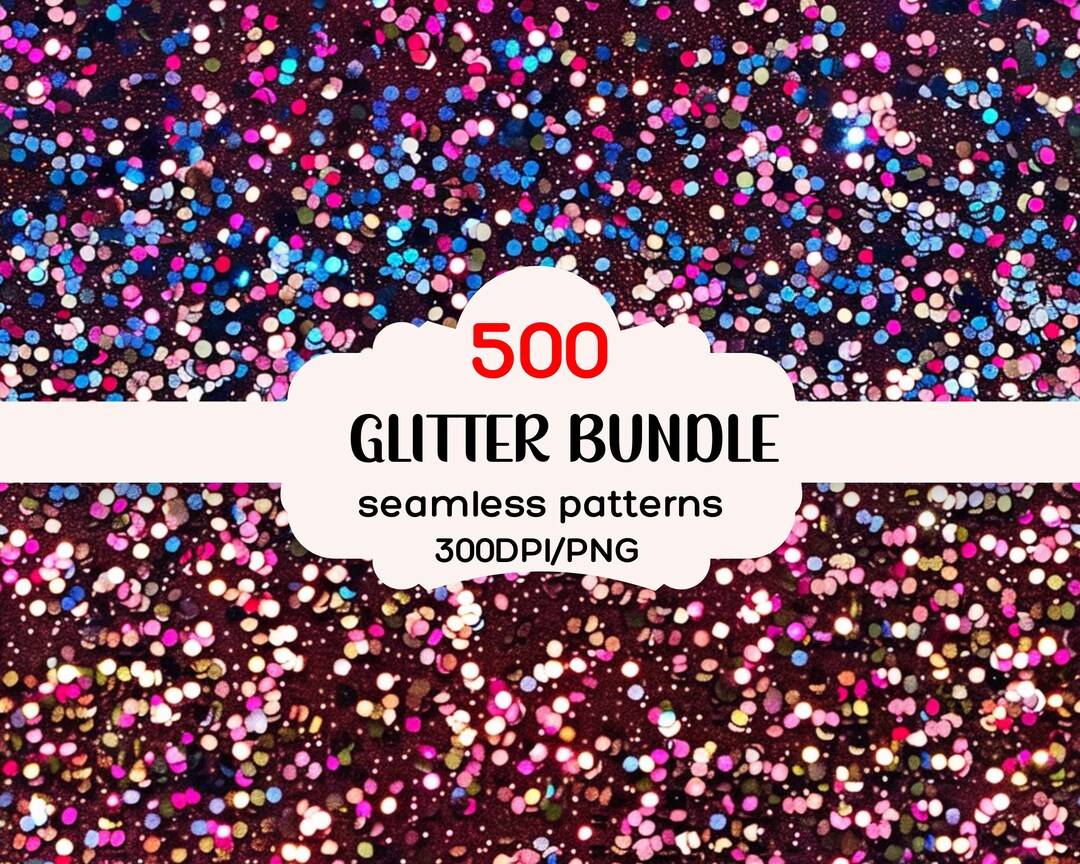 Glitter 500+ Seamless Patterns Bundle, Glitter Seamless Textures ...