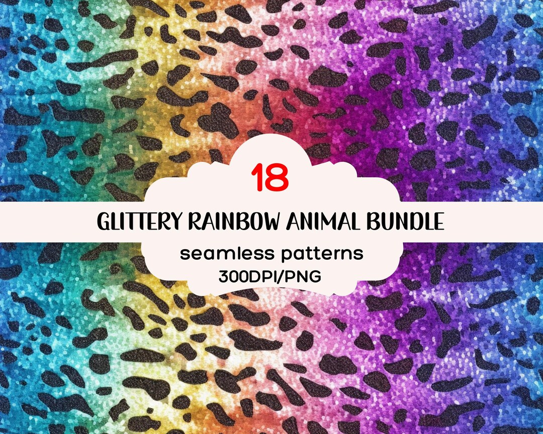 Glittery Rainbow Animal Print Seamless Pattern, Glittery Rainbow Animal ...
