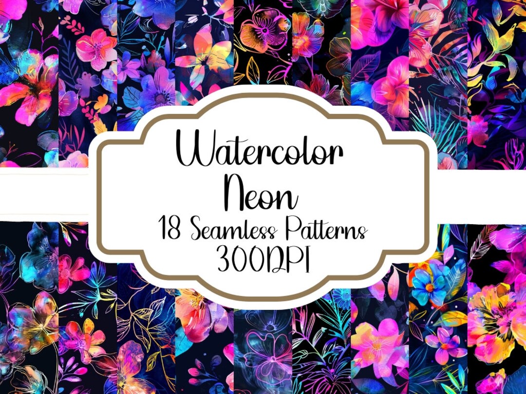 Neon Watercolor Floral Seamless Patterns, Shabby Chic Seamless Texture ...