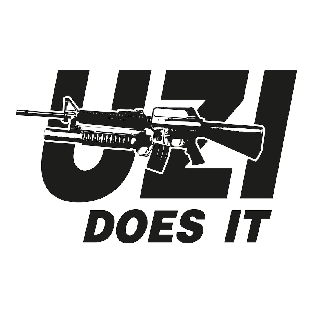 Car Sticker Uzi Dös It the Uzi Does That 150 X 90 Mm - Etsy