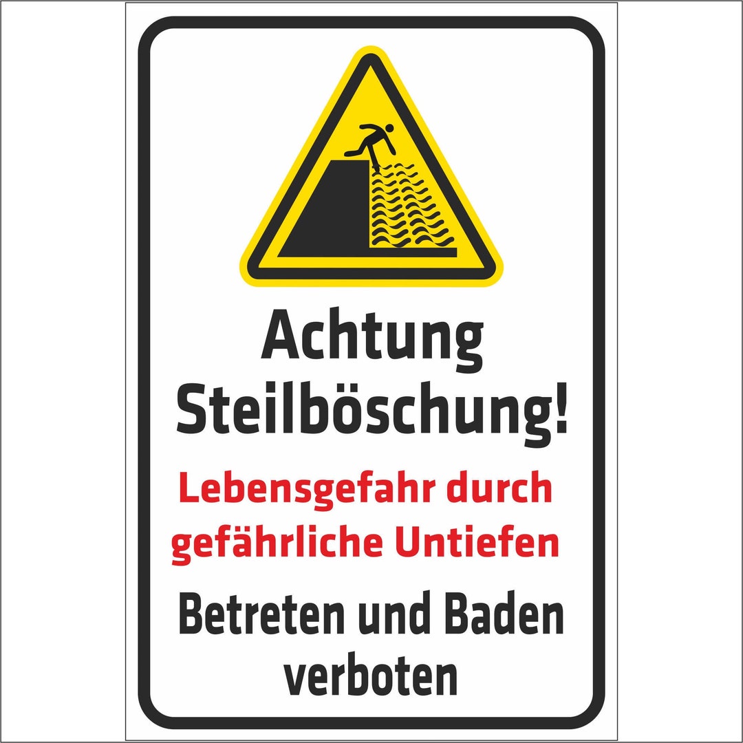 Sign Prohibition Sign Attention Steep Embankment Danger to Life Due to ...