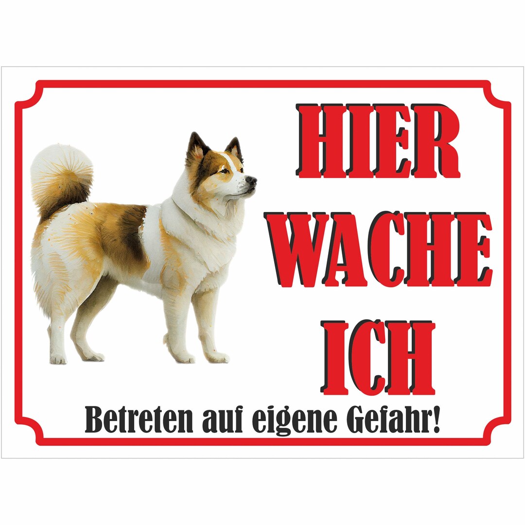 Akita Inu - Sign Printed - Here I Wake up - Aluminum Composite Panel ...