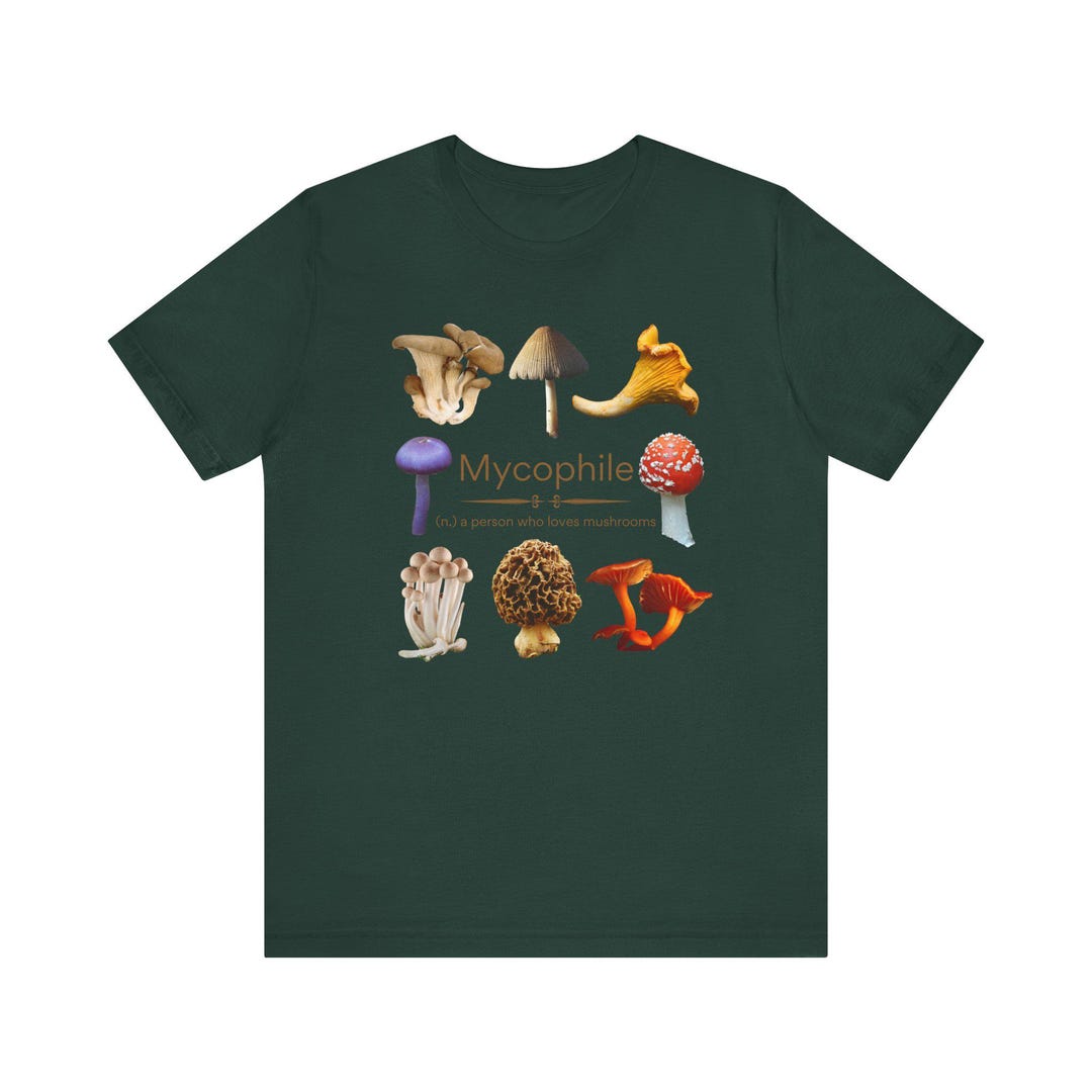 Mycophile (realistic) - Mushroom Lover T-shirt - Etsy
