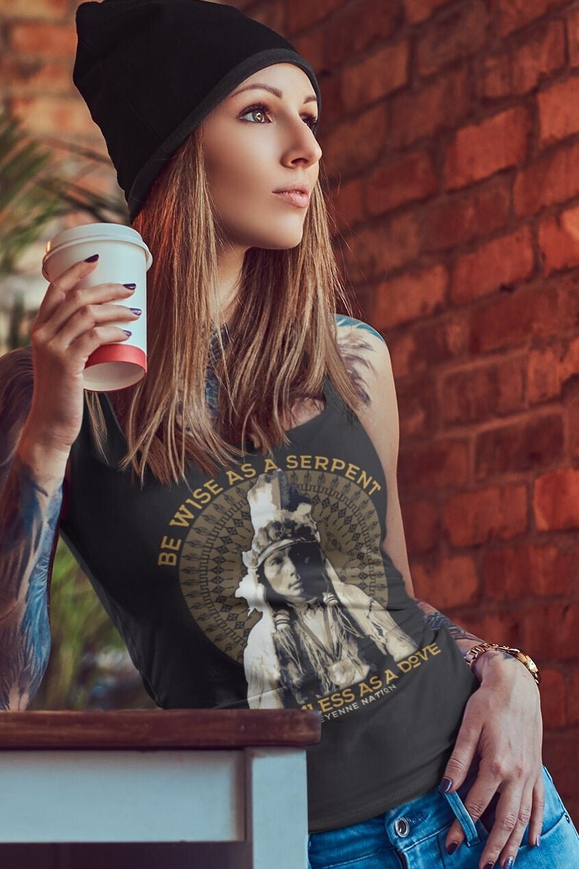 Be Wise as a Serpent, Native American, Cheyenne Proverb, Unisex T-shirt ...