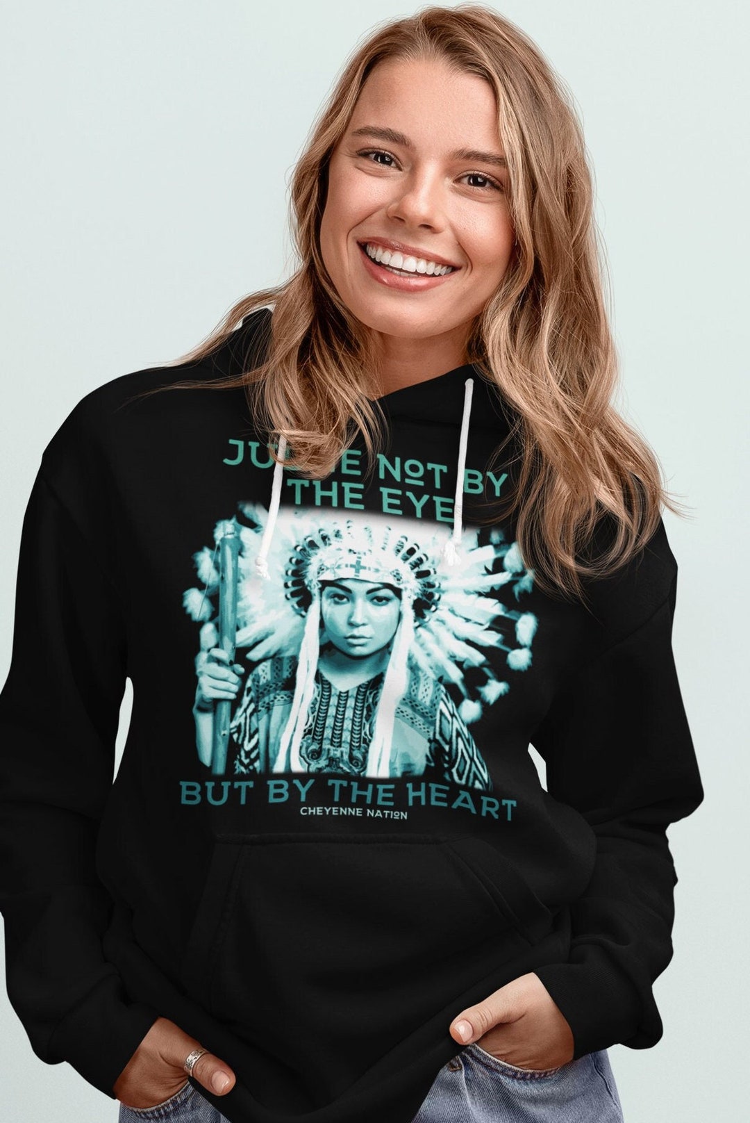 Judge Not by the Eye, but by the Heart, Cheyenne Nation Proverb ...