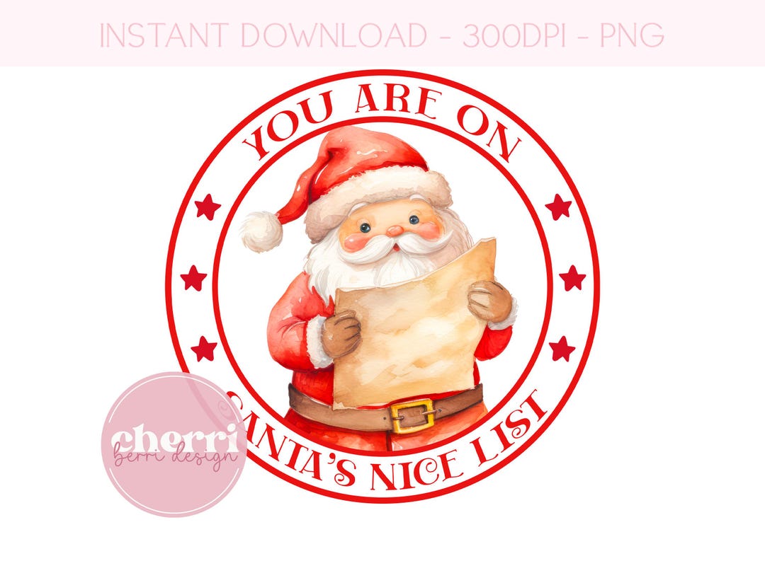 Santa's Nice List PNG, Christmas Clipart, Santa Nice List Sticker PNG Design, Santa Claus Nice ...