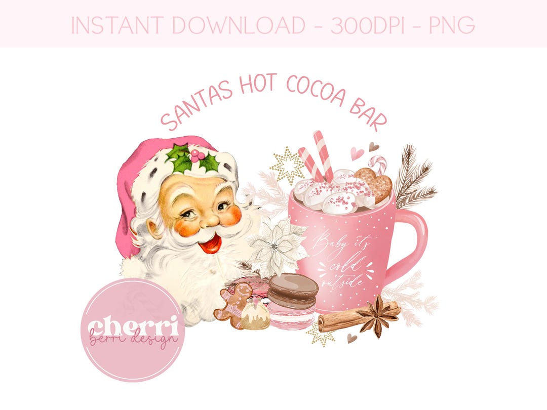Pink Santas Hot Cocoa Bar PNG, Christmas Clipart, Christmas Card PNG ...