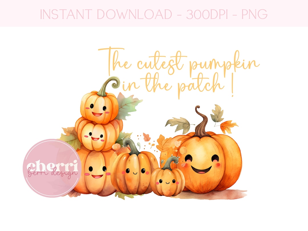 Cutest Pumpkin in the Patch PNG, Halloween Pumpkin Clipart, Autumn Card ...
