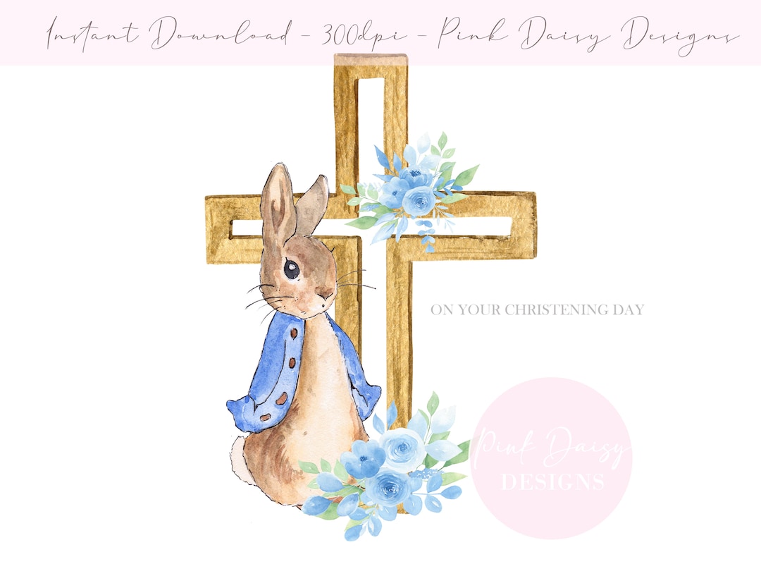 Peter Rabbit Christening Day Cross PNG Sublimation Design Instant ...
