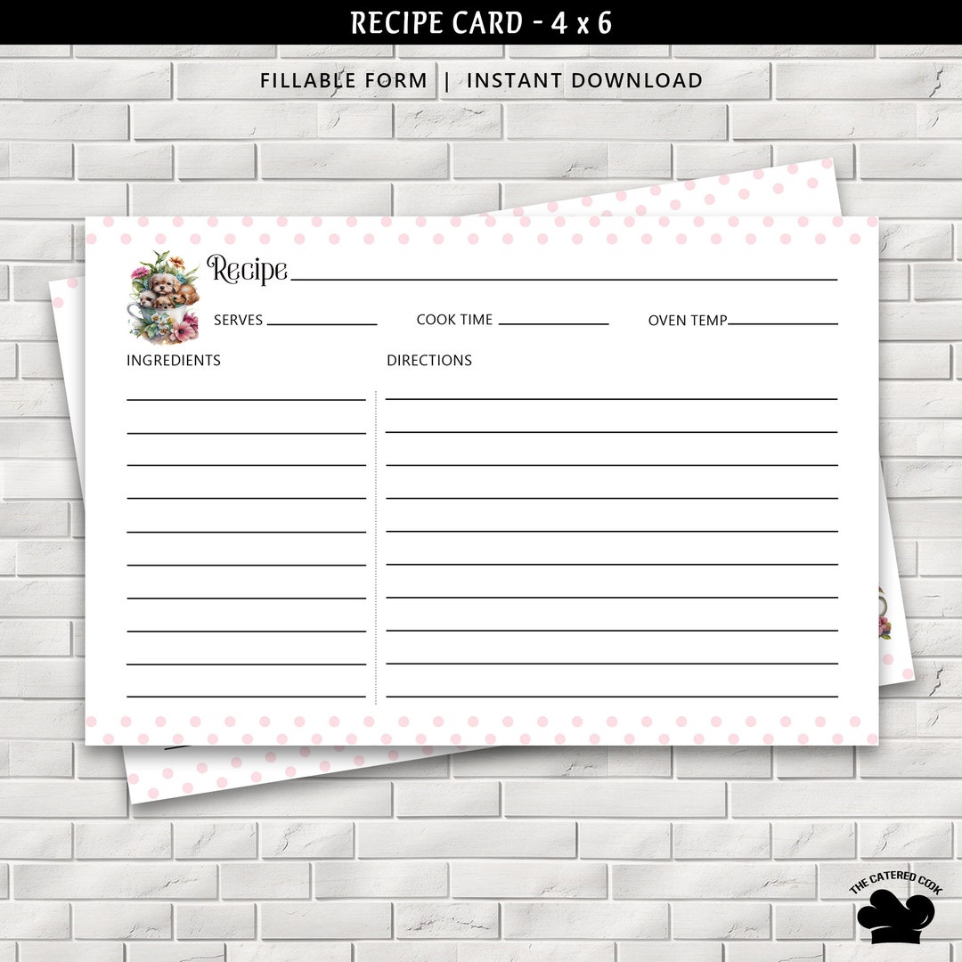 Printable 4 X 6 Recipe Card With Teacup Puppies, Fillable Recipe Card ...