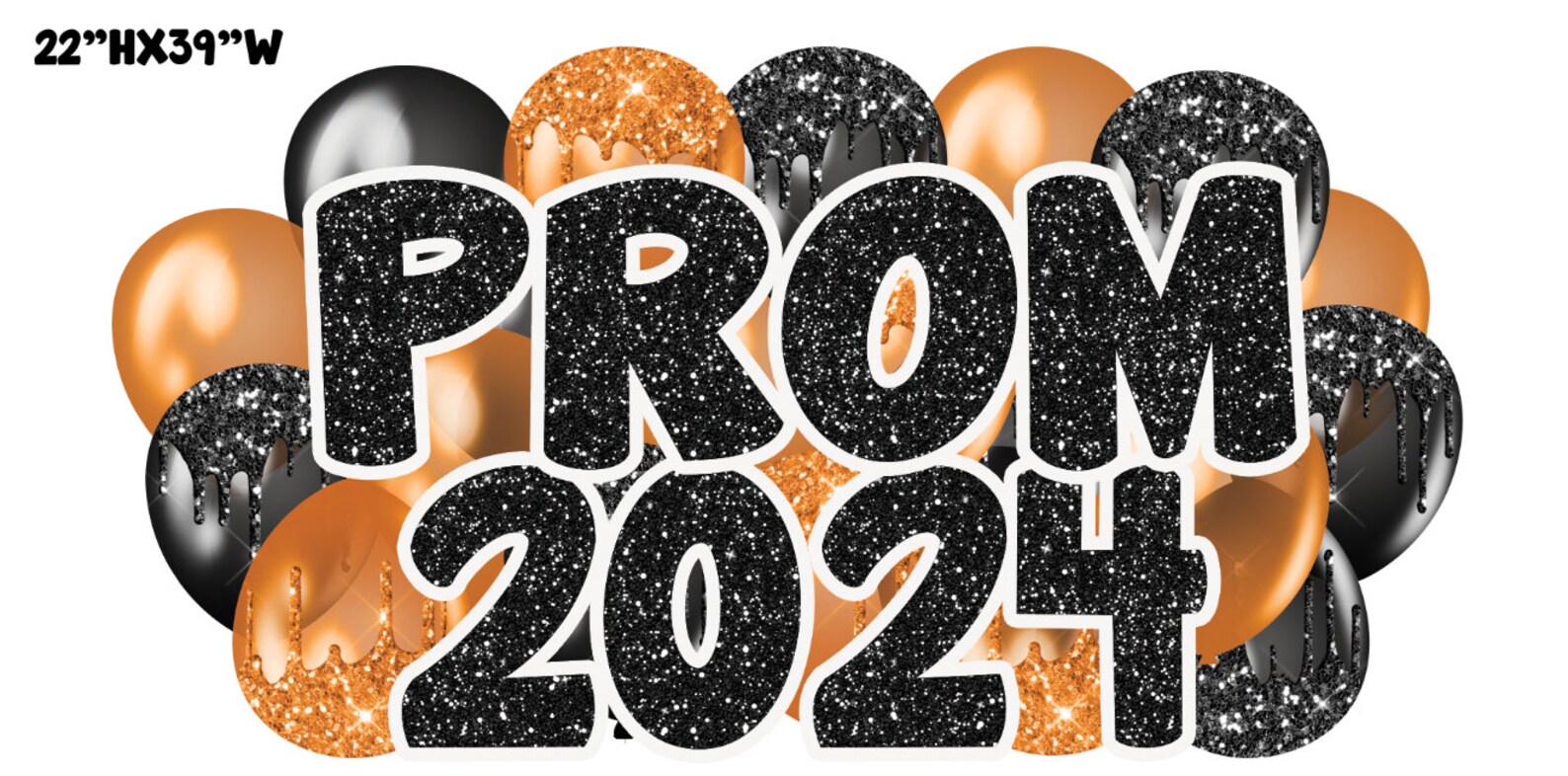 Prom 2024 Prom Night UV High Resolution Coroplast Printing. QUARTER ...