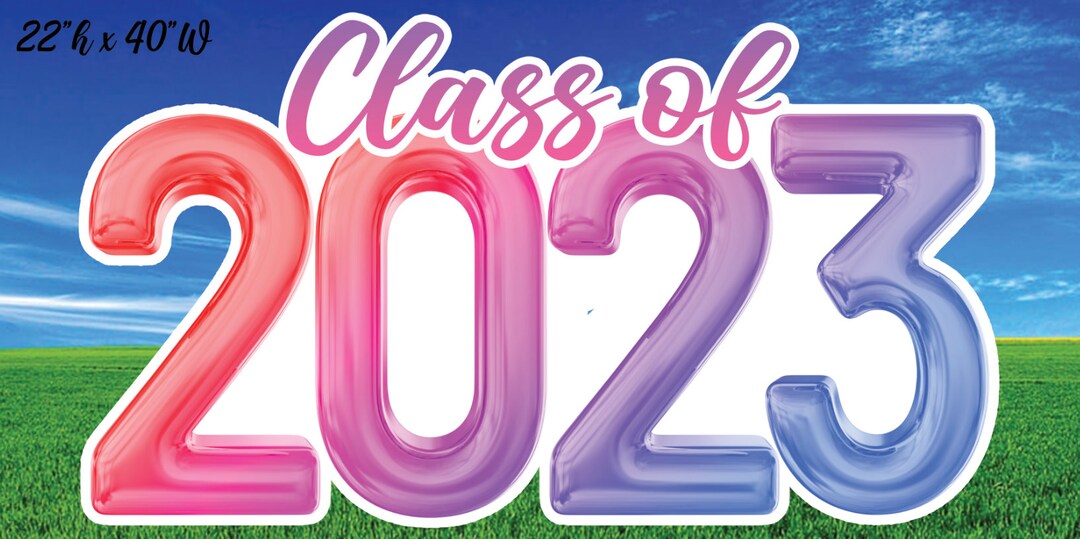 Class of 2023 Ez Set | Yard Card Set - UV High Resolution Coroplast ...