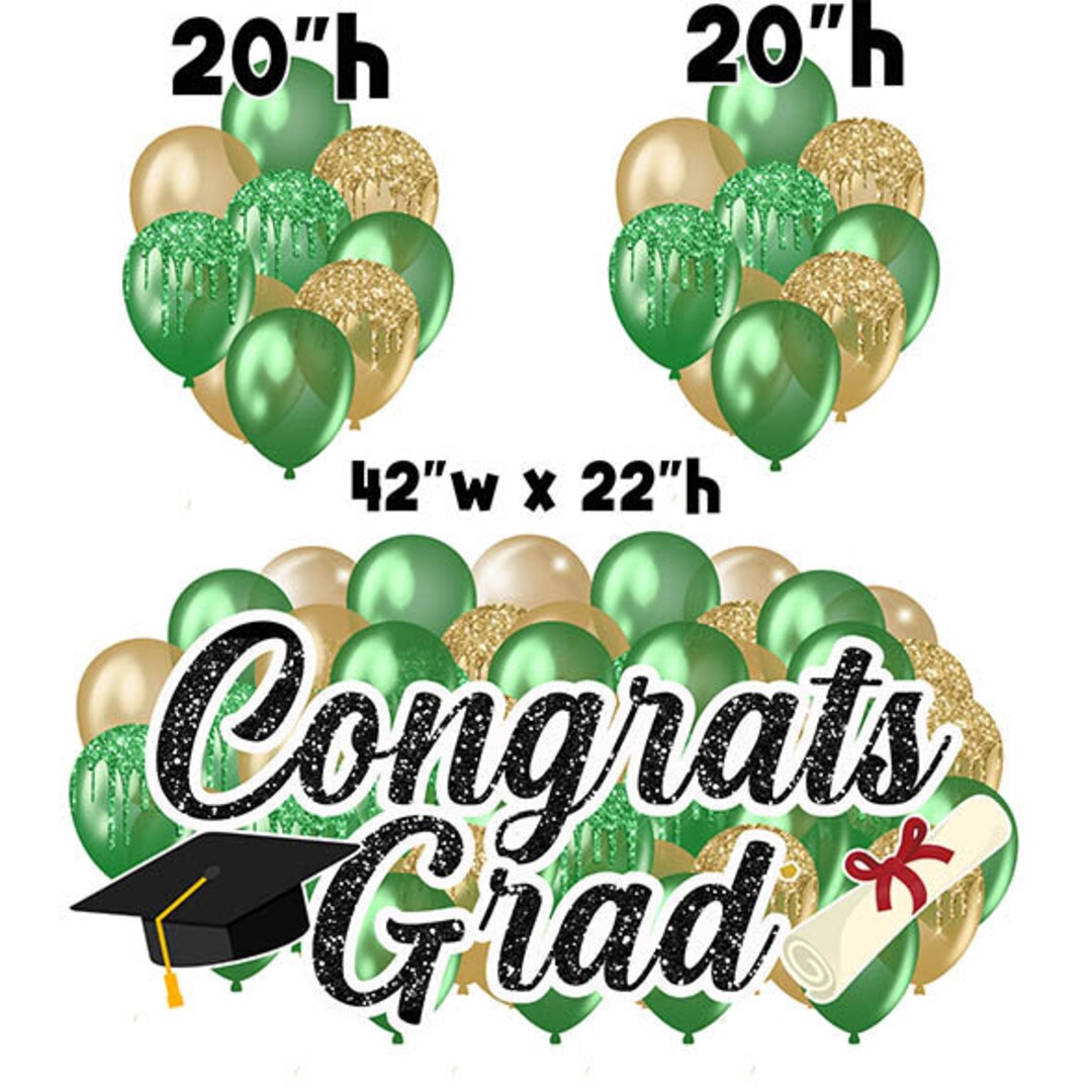 Green Gold GRADUATION Balloon Bouquets Yard Cards | Congrats Grad - UV ...