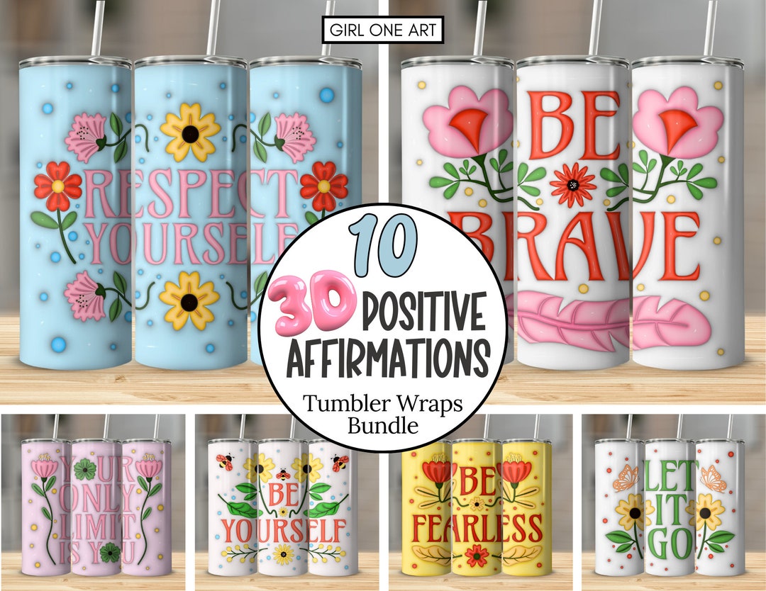 3D Positive Affirmations Tumbler Wrap Bundle 20oz Skinny Straight ...