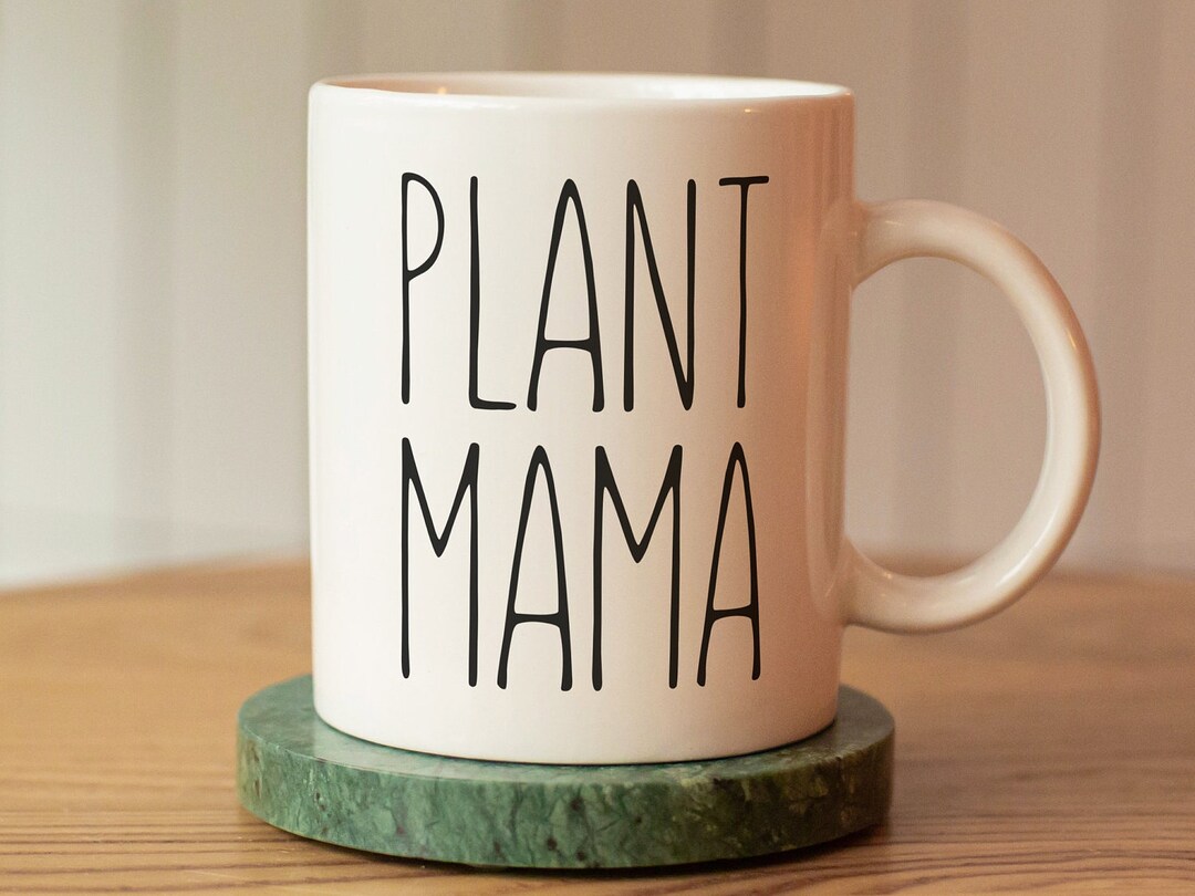 Plant Mama Mug / Plant Lover Gift / Plants Mug / Horticulture Mug ...