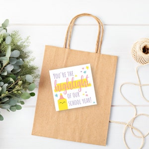 Teacher Thank You Gift Tag Printable, You're the Highlight of Our ...
