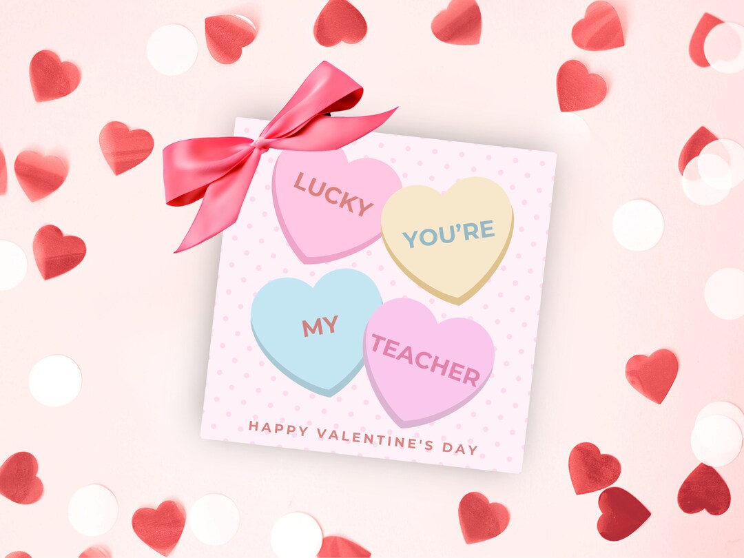 Teacher Valentines Day Tags, Lucky You're My Teacher, Conversation ...