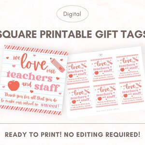 Teacher Valentines Day Tags, We Love Our Teachers and Staff, School ...