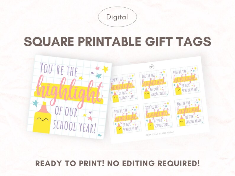 Teacher Thank You Gift Tag Printable, You're the Highlight of Our ...