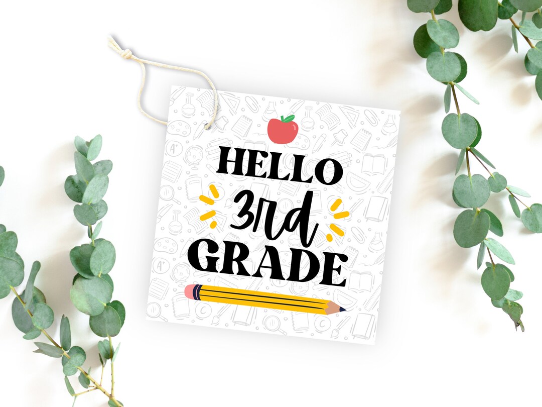 Hello Third Grade Gift Tag, First Day of School Gift (digital Download ...