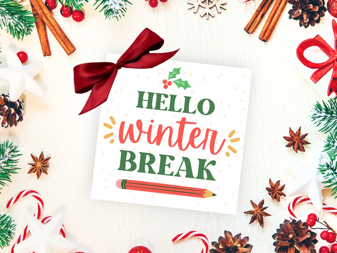 Christmas Teacher Gift Tag, Hello Winter Break, Candy Goody Bag ...