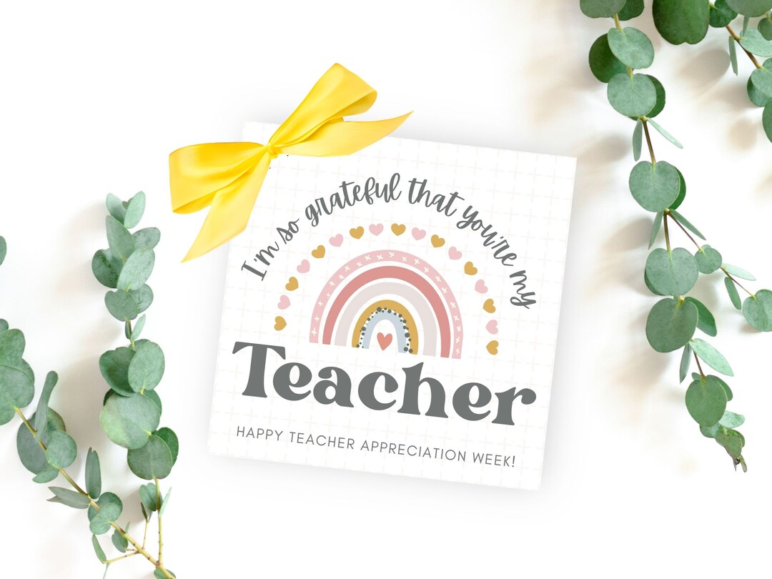 Teacher Thank You Gift Tag Printable, I'm so Grateful You're My Teacher ...