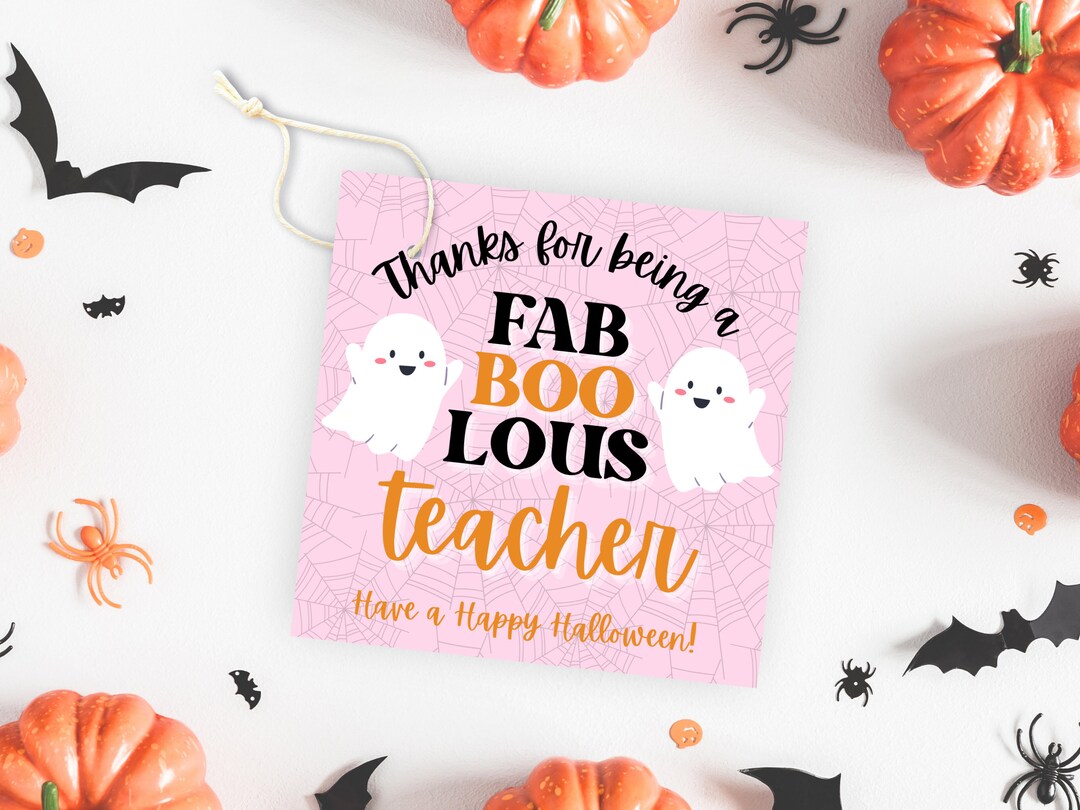 Halloween Treat Tag, Fab-boo-lous Teacher, Halloween Cookie Tags ...