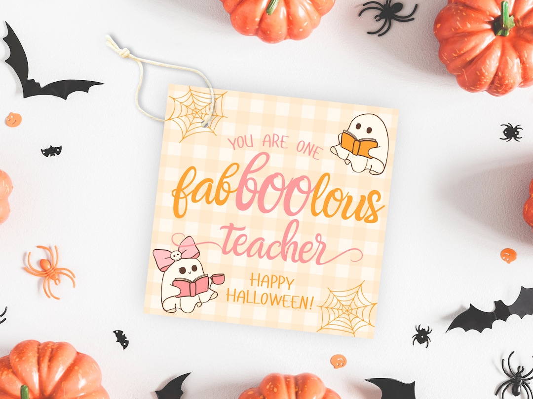 Halloween Treat Tag, Fab-boo-lous Teacher, Halloween Cookie Tag ...