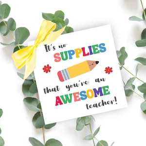 Teacher Thank You Gift Tag Printable, It's No Supplies You're an ...