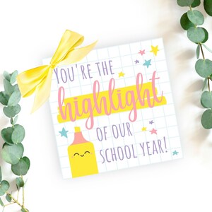 Teacher Thank You Gift Tag Printable, You're the Highlight of Our ...