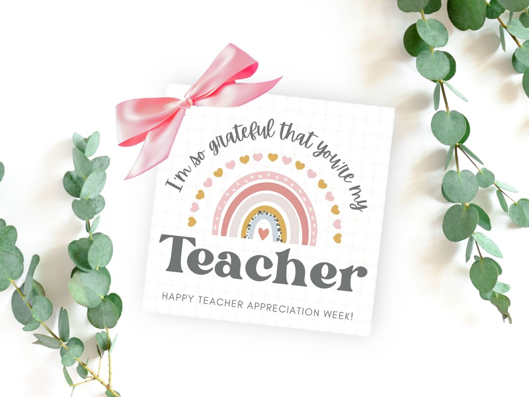 Teacher Thank You Gift Tag Printable, I'm so Grateful You're My Teacher ...
