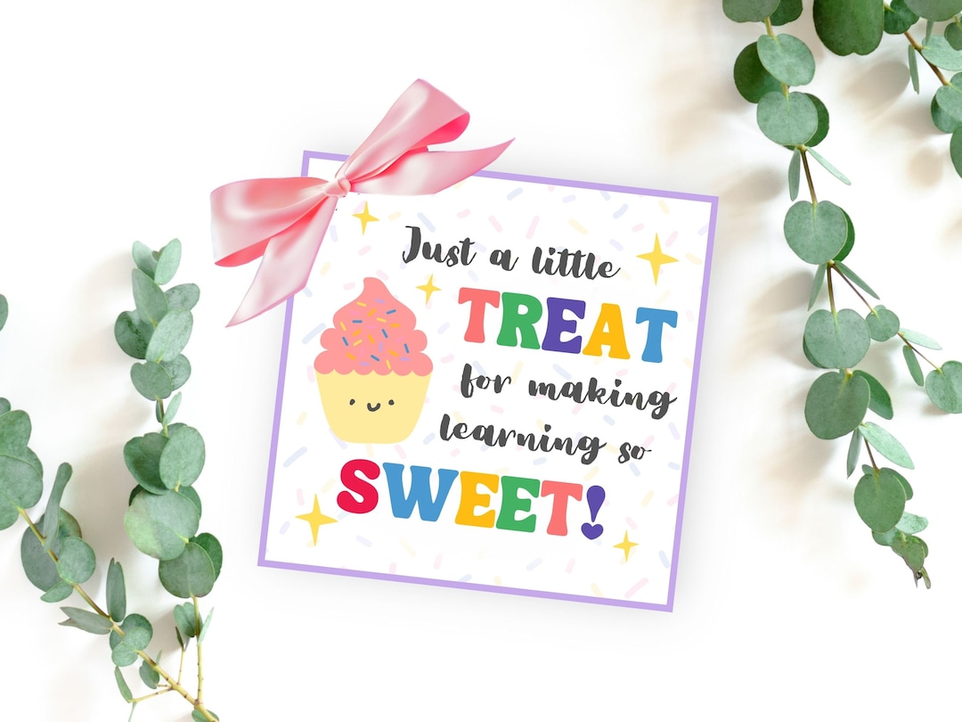 Teacher Thank You Gift Tag Printable, Just a Little Treat for Making ...