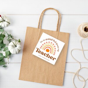 Thanksgiving Treat Tag, Grateful You're My Teacher Cookie Tag, Pumpkin ...