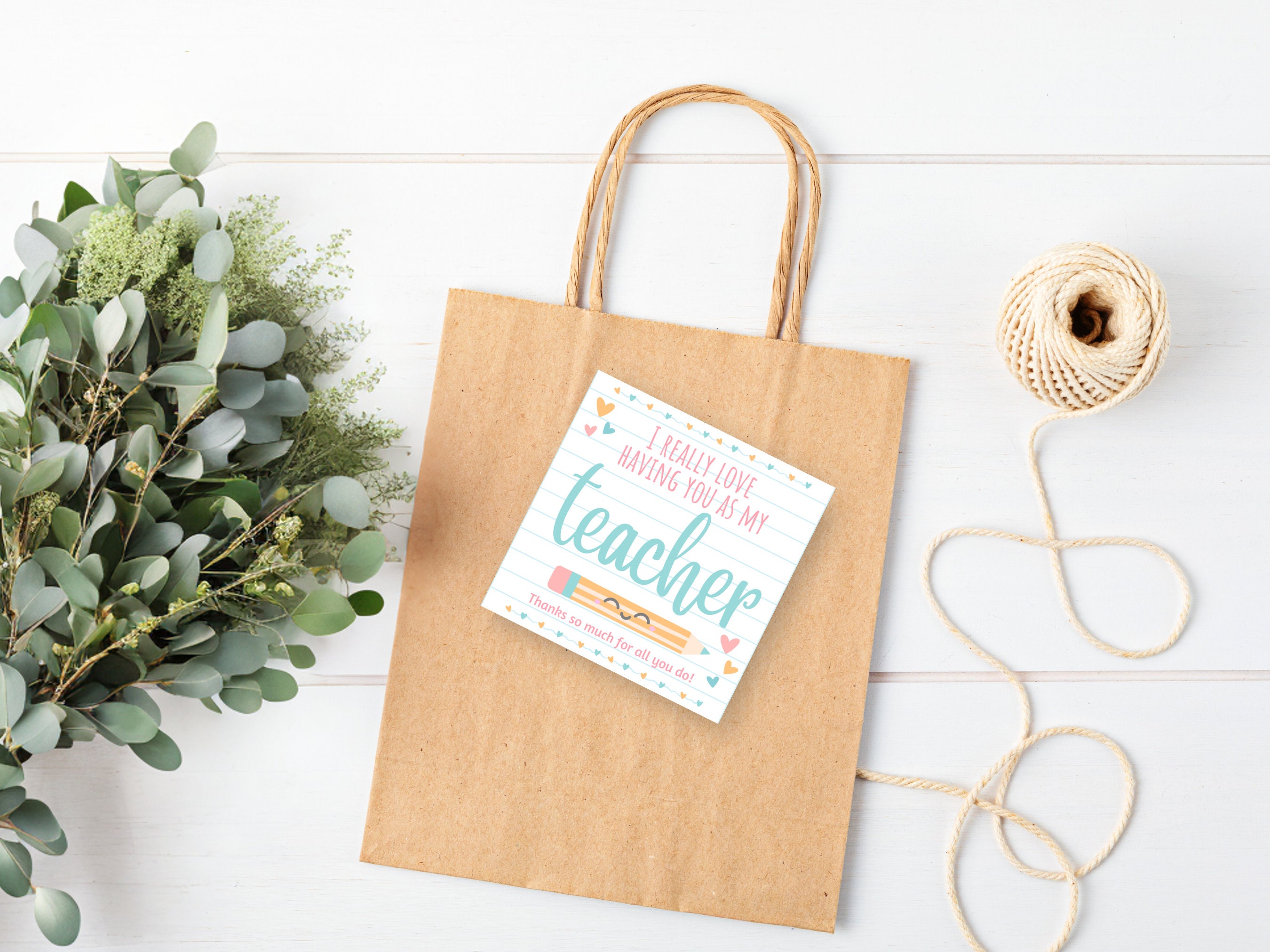 Teacher Thank You Gift Tag Printable, I Really Love Having You as My ...