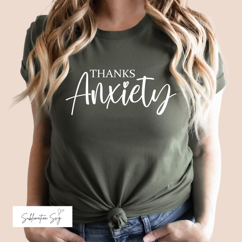 Thanks Anxiety Svg Mental Health Png Empower Quotes Inspirational T ...