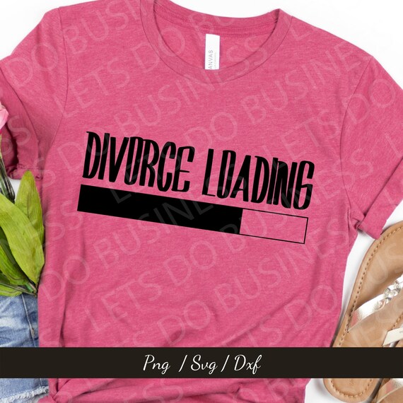 Divorce Svg Divorce Party Single Svg Sarcasm Svg Broken | Etsy