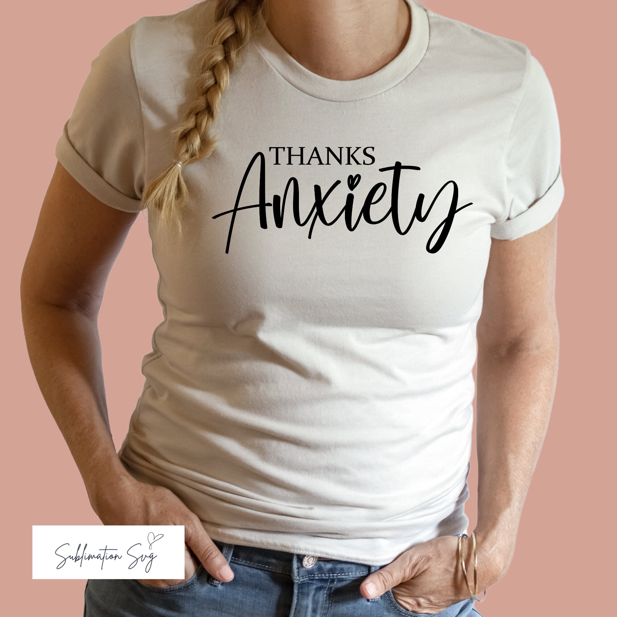 Thanks Anxiety Svg Mental Health Png Empower Quotes Inspirational T ...