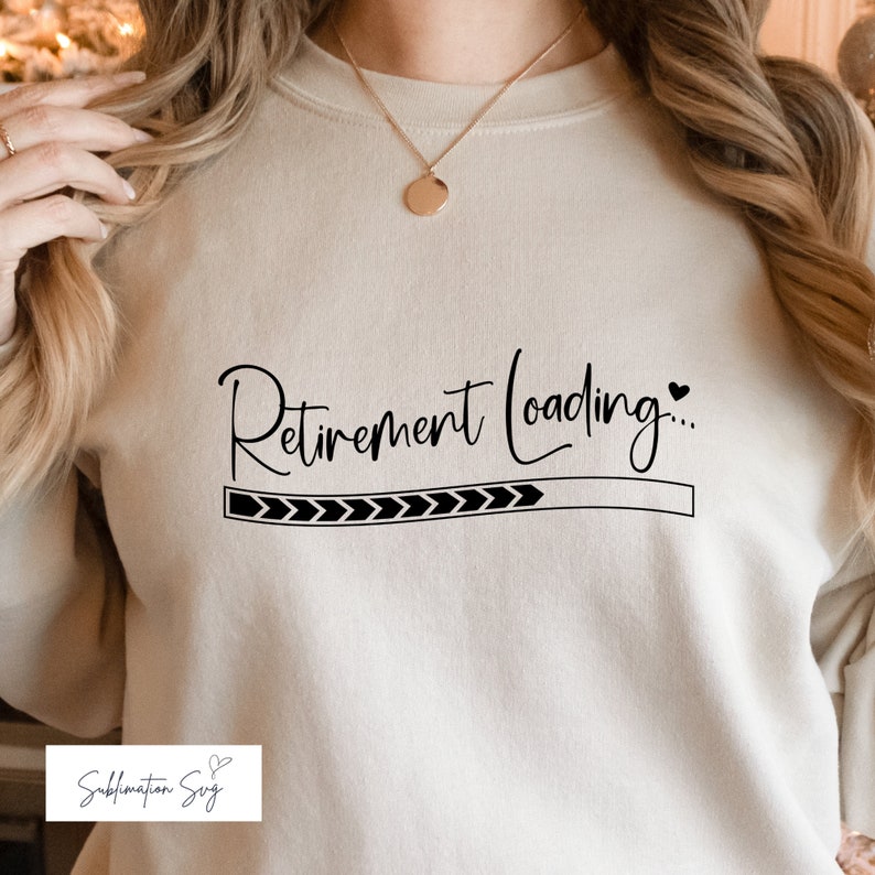 Retirement Loading Svg Work Png Employment Quotes Retire - Etsy