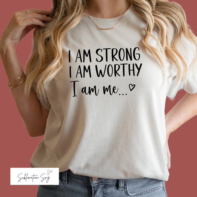 I Am Strong Svg Positive Svg Mental Health Matters Svg I Am - Etsy