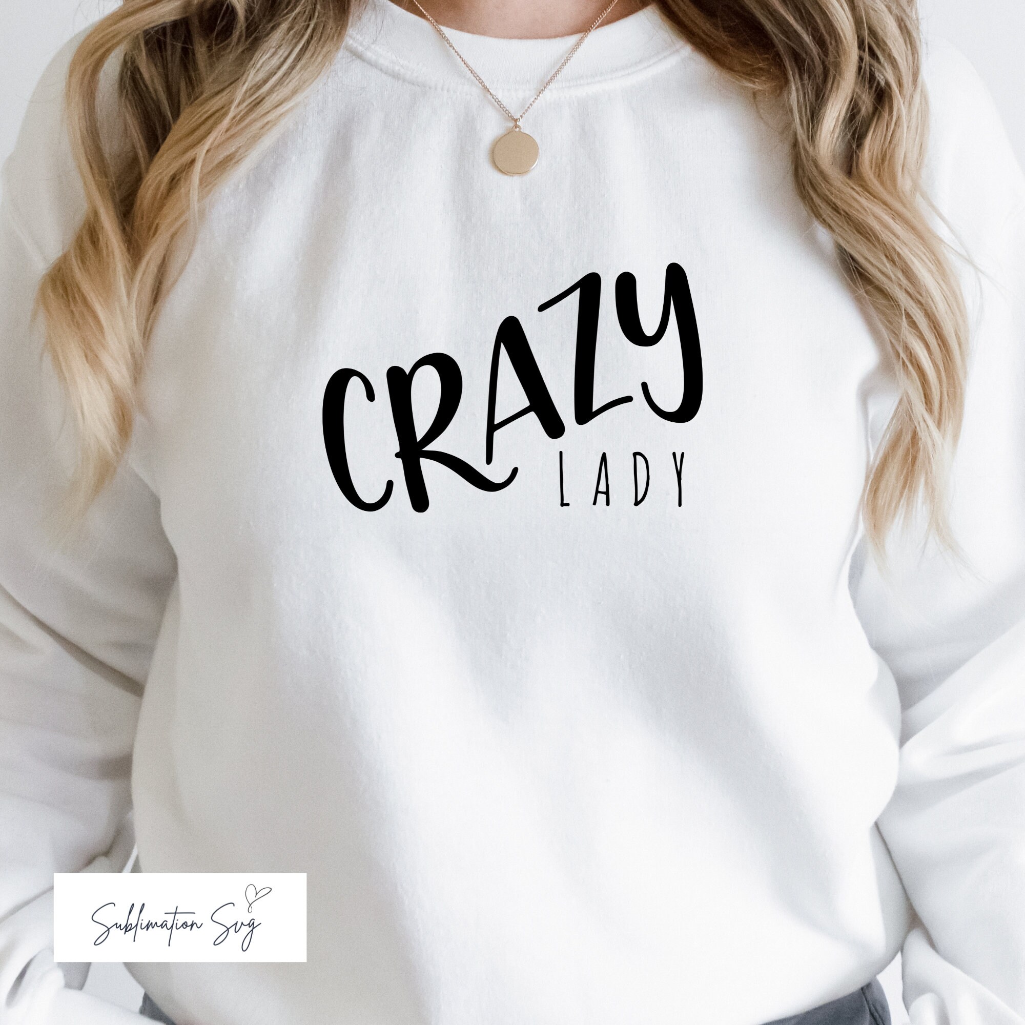 Crazy Lady Svg Crazy Png Crazy Svg Funny Sublimation - Etsy Australia