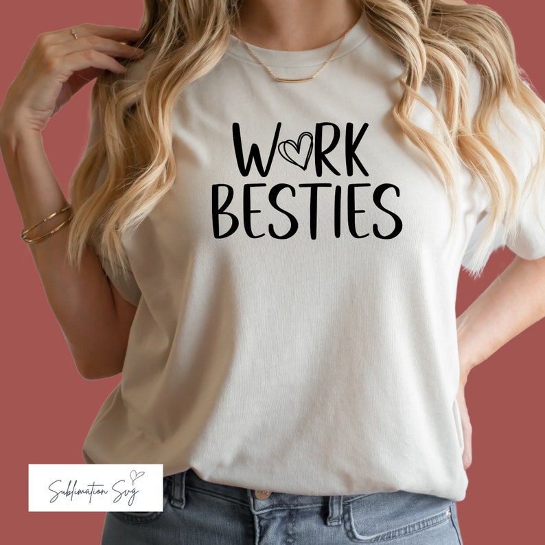 Work Besties - Best Friend Svg - Work Png - Friendship Phrases ...