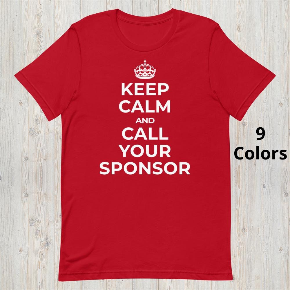 Keep Calm & Call Your Sponsor AA / NA / Sponsor Funny Gift | Etsy