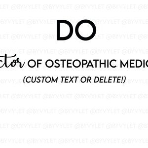 Digital Cut File SVG PNG File DO Doctor of Osteopathic Medicine for ...