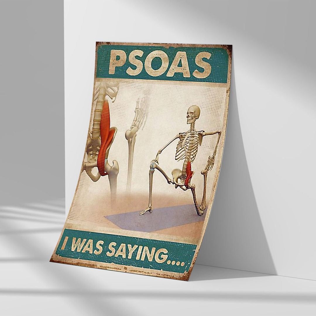 New Massage Therapist Psoas I Was Saying Poster, Unique Gifts, Home ...