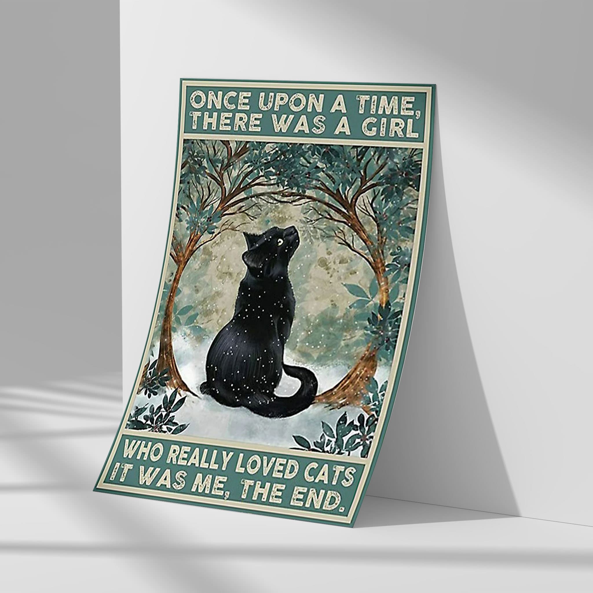 Black Cat Poster Gift Once Upon A Time There Was a Girl Who Really ...