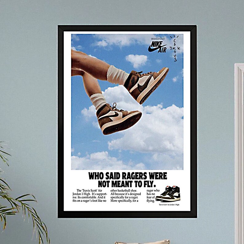 Who Said Ragers Were Not Meant to Fly Poster, Sneaker Poster, Unique ...