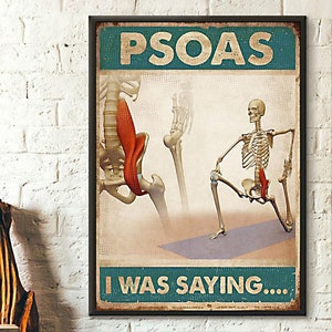 New Massage Therapist Psoas I Was Saying Poster, Unique Gifts, Home ...