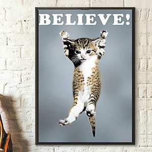 Believe Cat Poster Hang in There Poster Inspiring Poster Quote Poster,home Living Decor, Unique ...